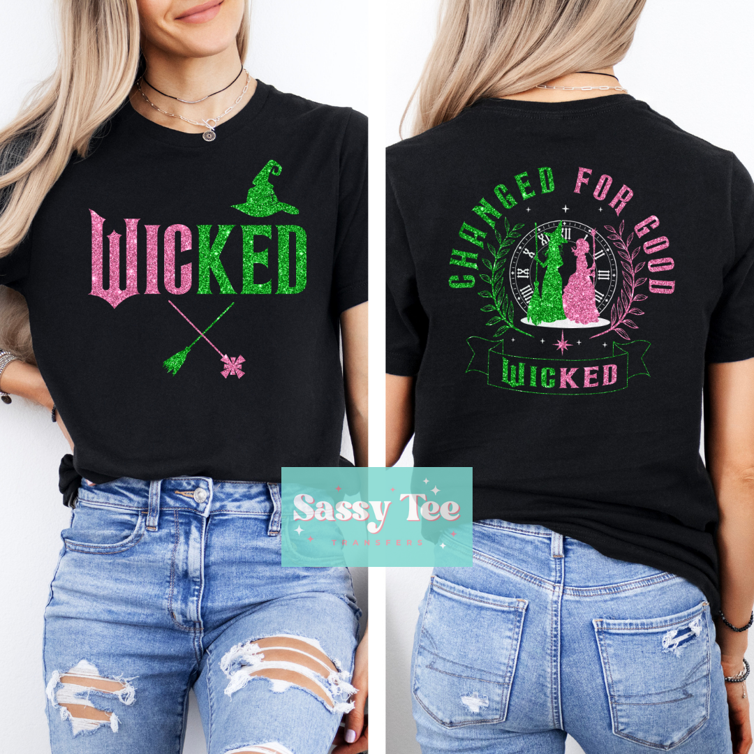 WICKD CHANGED FOR GOOD BRIGHT Front + Back Options – Sassy Tee Transfers