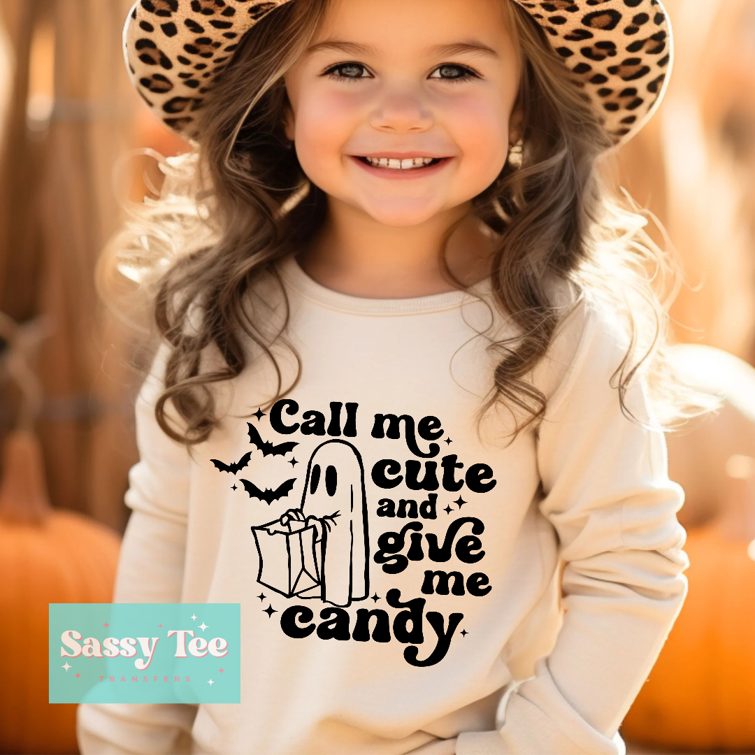 CALL ME CUTE.. GIVE ME CANDY - Kids *Restock – Sassy Tee Transfers