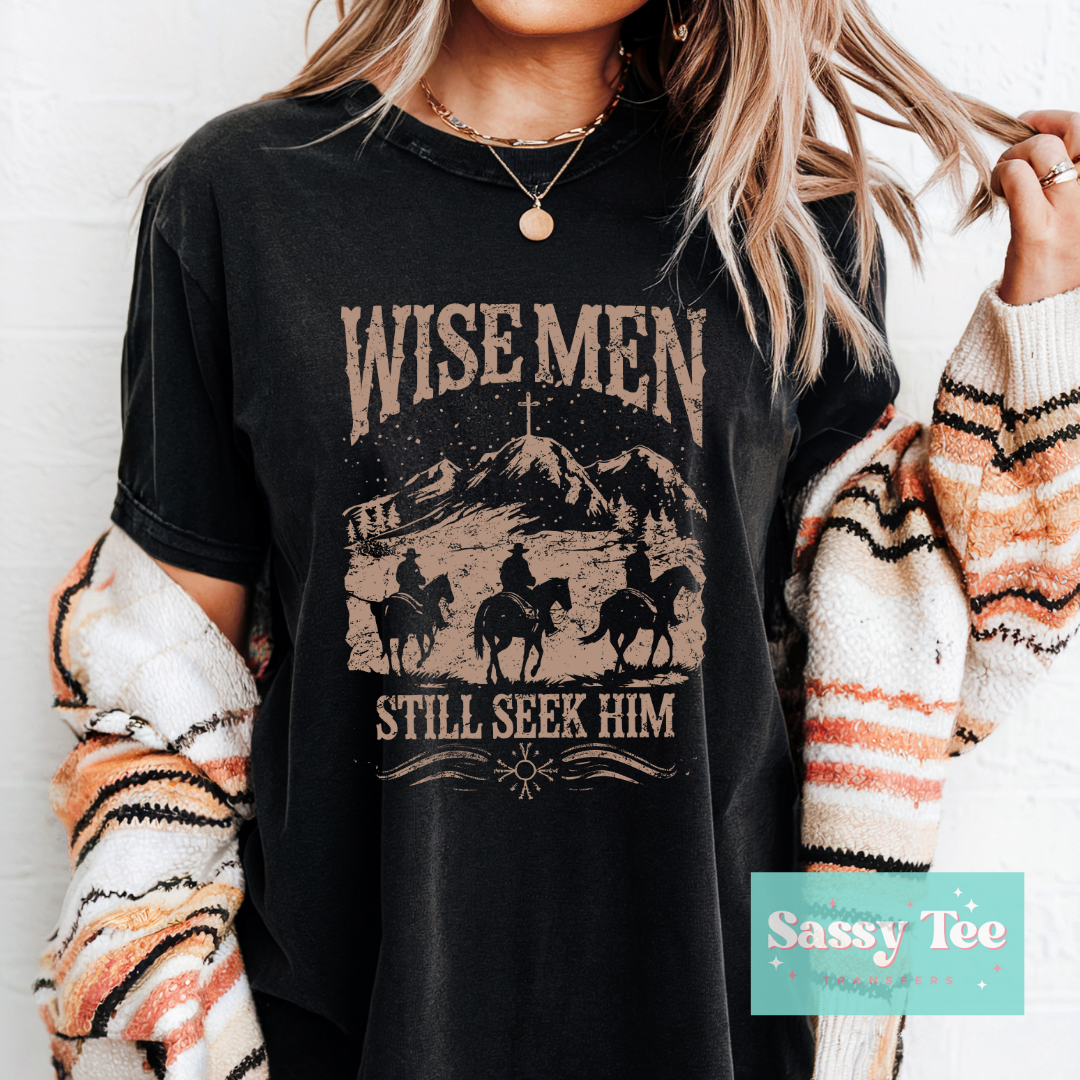 WISE MEN STILL SEEK HIM FAITH DISTRESSED – Sassy Tee Transfers